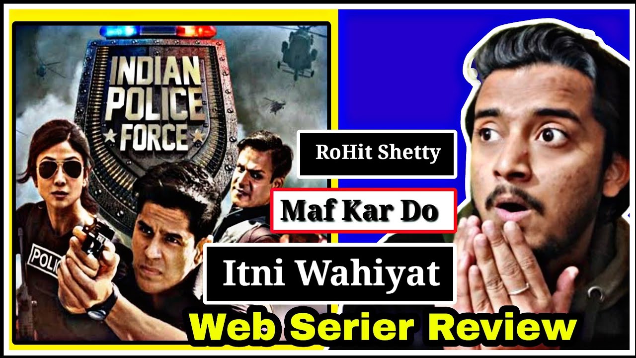 Indian Police Force Web Series Review | Indian Police Force Review ...
