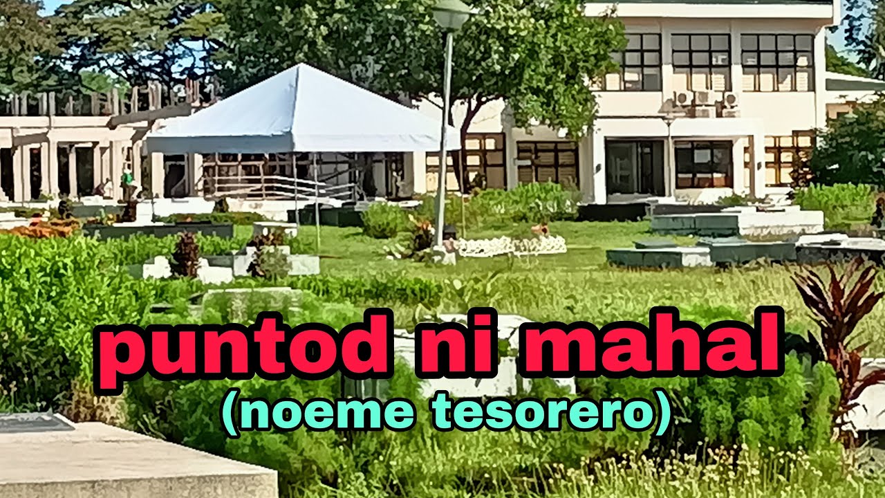 Puntod Ni Mahal/Noemi Tesorero - YouTube