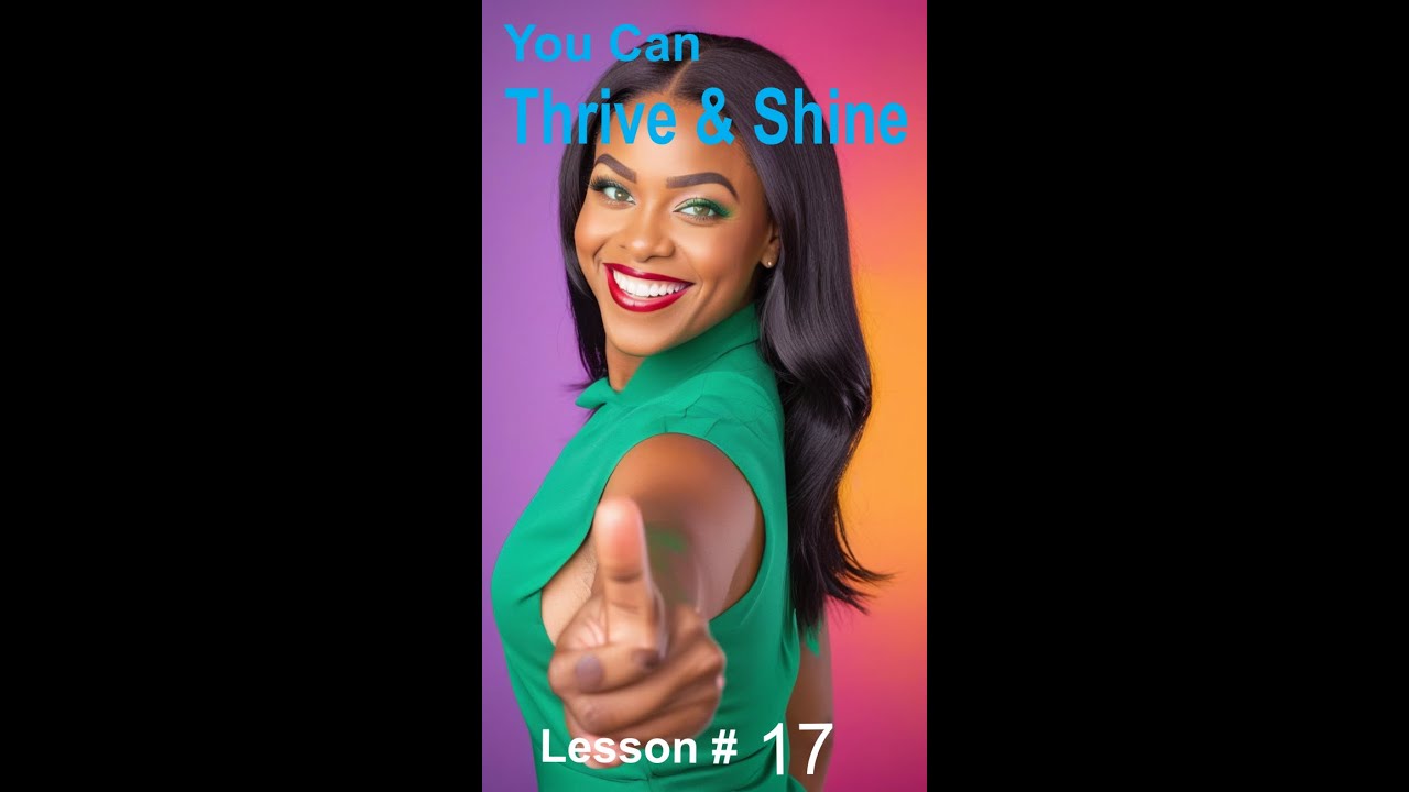 Thrive and Shine Lesson 17 - YouTube