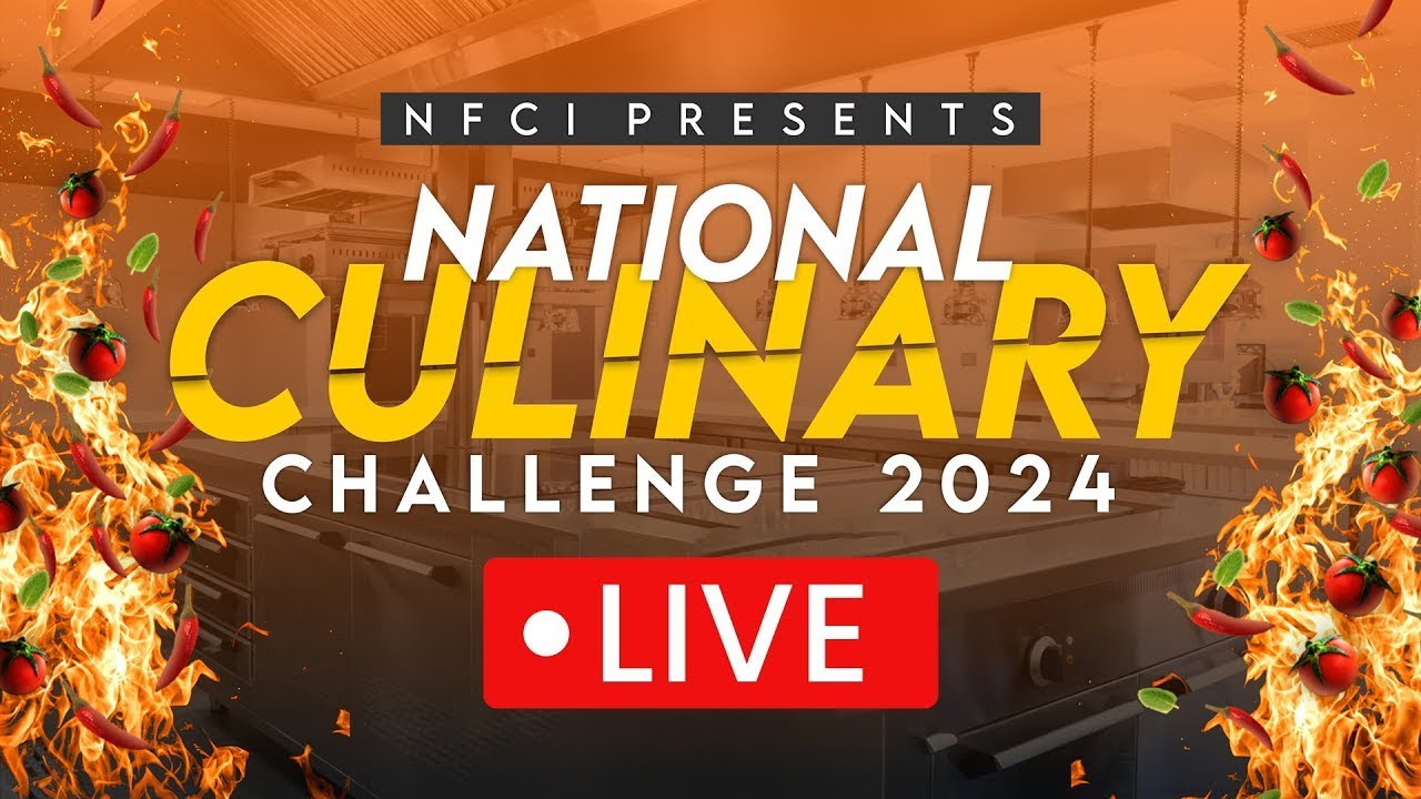 National Culinary Challenge 2024 Grand Finale LIVE- NFCI | NCC 2024 - YouTube