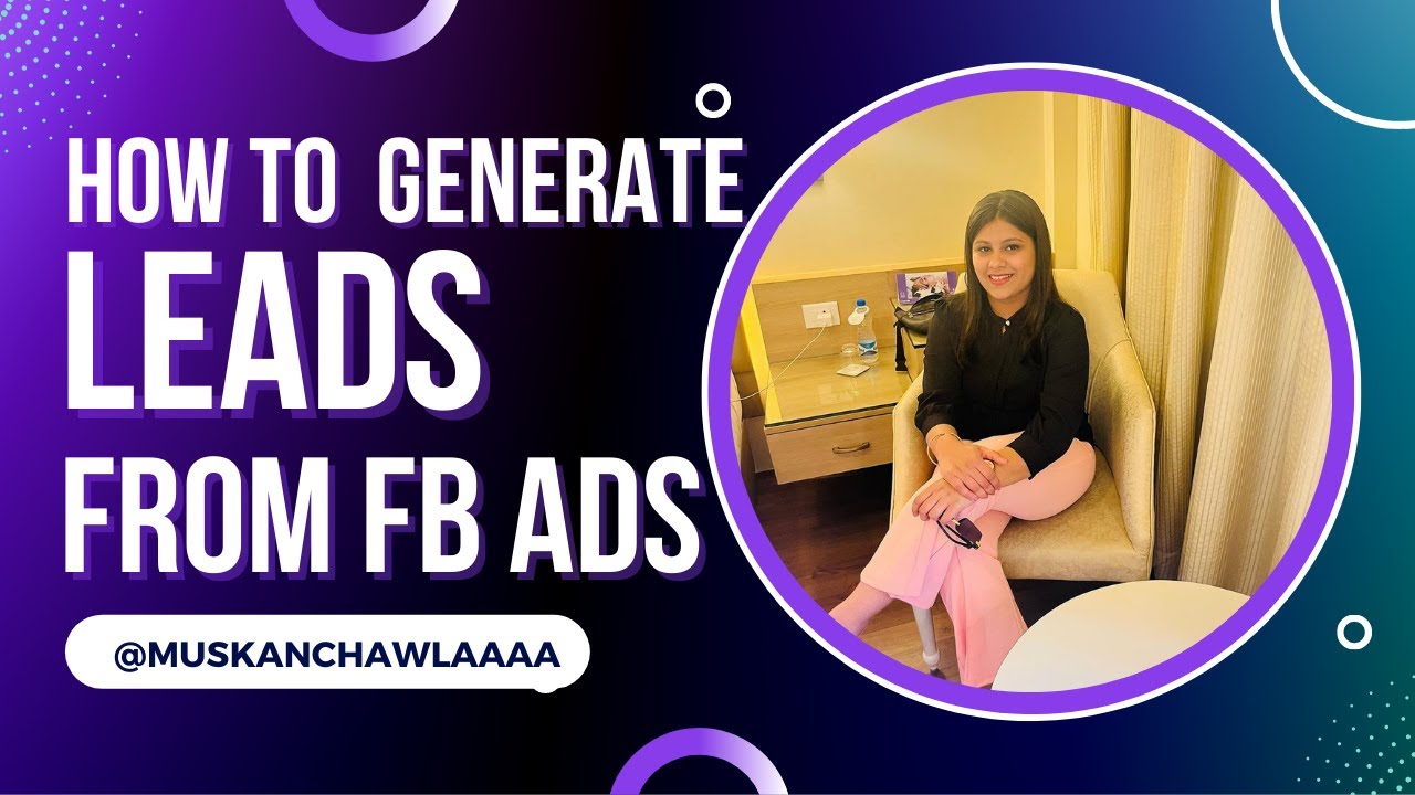 How to generate maximum leads from facebook ads | Lead Generation ...