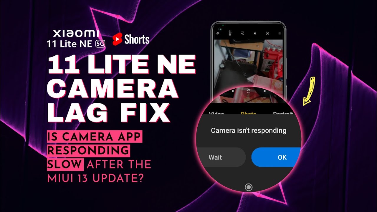 Fix Xiaomi Mi 11 Lite NE 5G Camera Lag Issue | Camera isn't responding ...