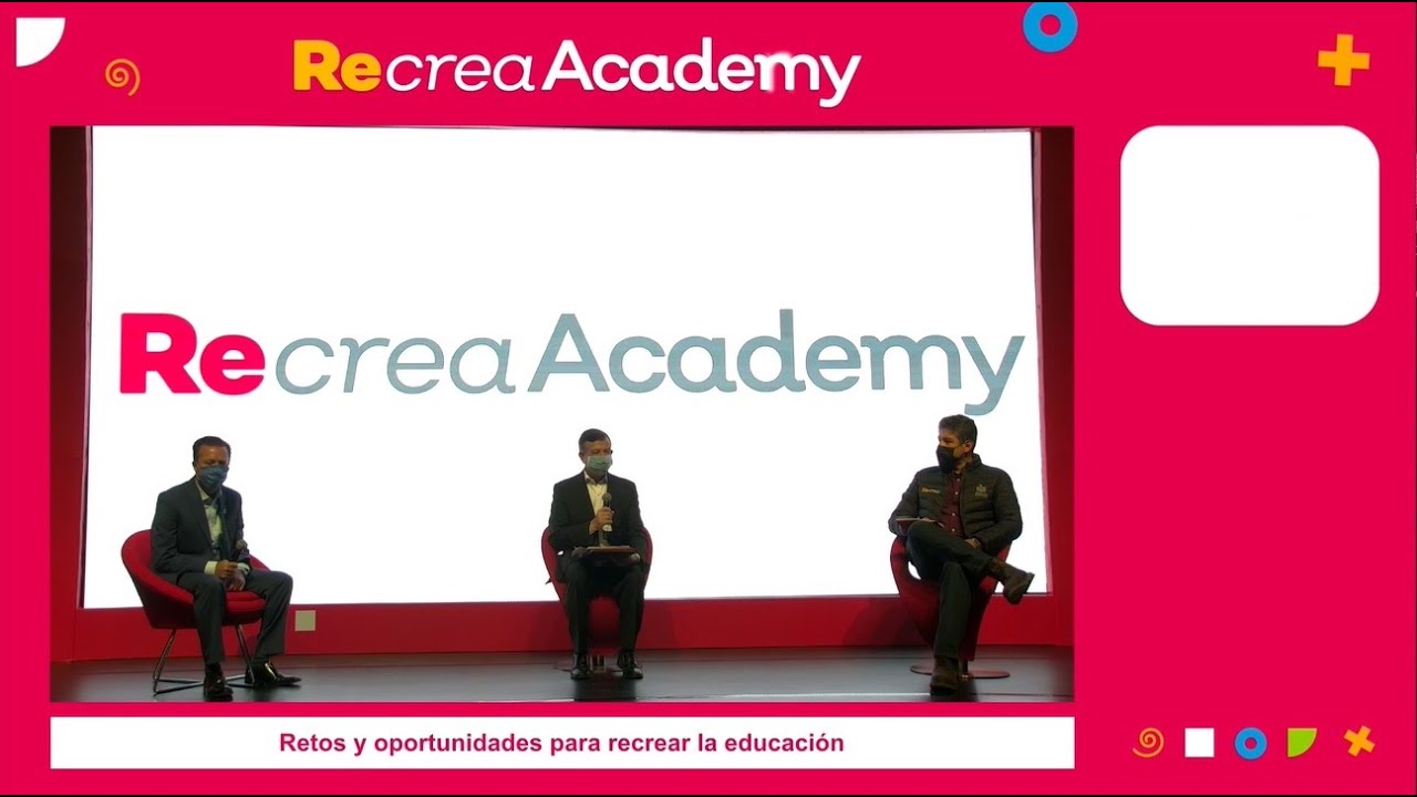 Recrea Academy 2020. Retos y oportunidades para recrear la educación ...