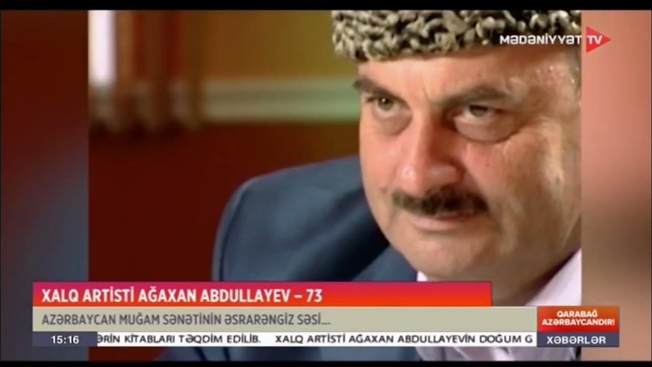 Ağaxan Abdullayev - 73 - YouTube