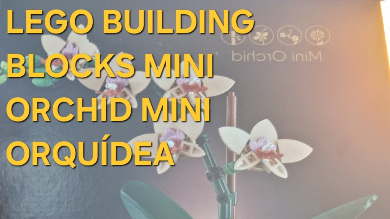 LEGO BUILDING BLOCKS MINI ORCHID MINI ORQUIDEA LEGO - YouTube