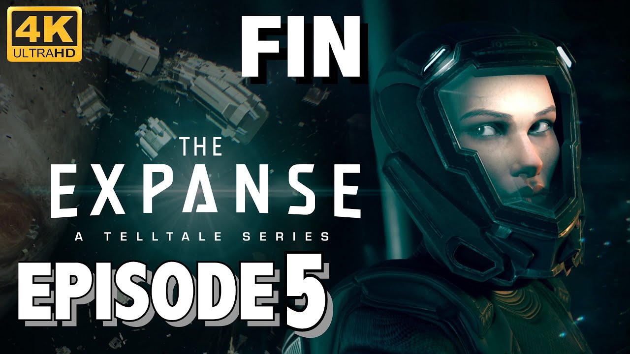 THE EXPANSE A TELLTALE SERIES FIN - ÉPISODE 5 LA FOLIE D'EUROPE #5 Ultra 4K 60fps / BONNE FIN ...