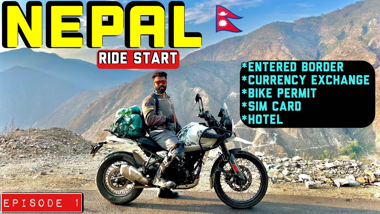 JOURNEY BEGIN BY ROAD ASSAM TO NEPAL| INTERNATIONAL BIKE TRIP NEPAL ...