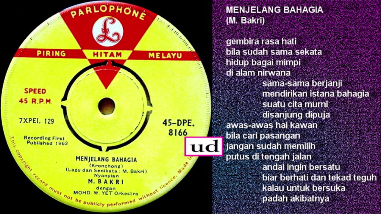 M. Bakri dgn Mohd. Wan Yet Orkestra - Menjelang Bahagia (M. Bakri ...