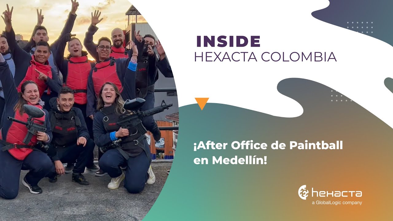 Inside Hexacta Colombia | After Office de Paintball - YouTube
