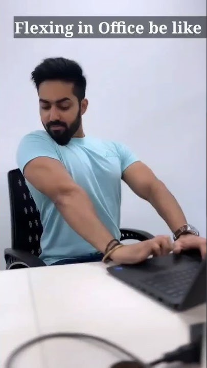 How flexing 💪 in office be like 😯 - YouTube