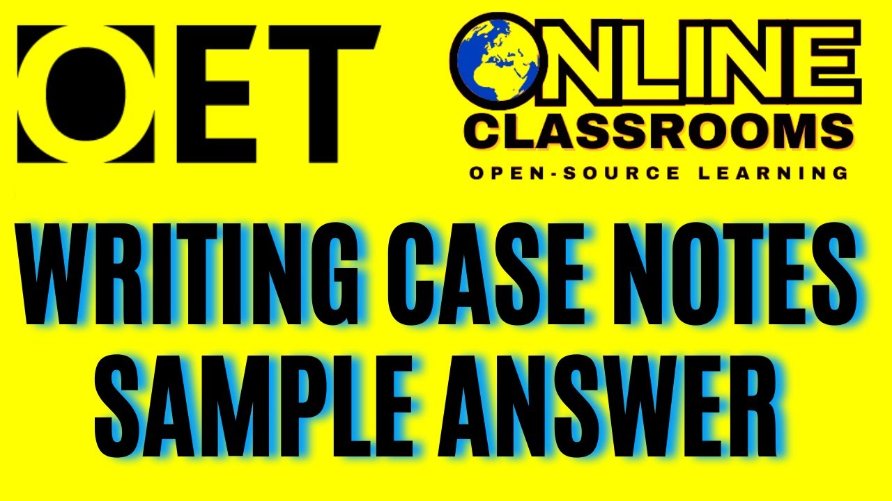 writing case notes sample answer OET 2.0 Online Classroom - YouTube