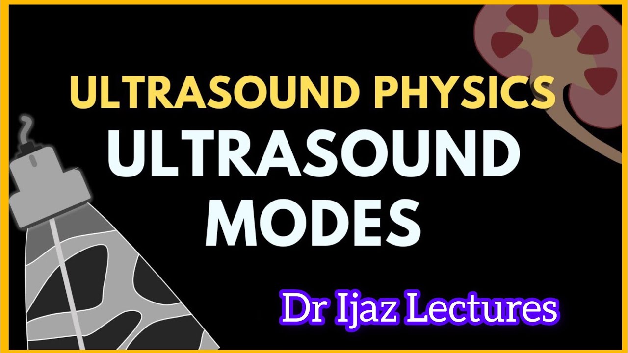Ultrasound Modes, A, B and M Mode| Ultrasound Physics | Radiology ...