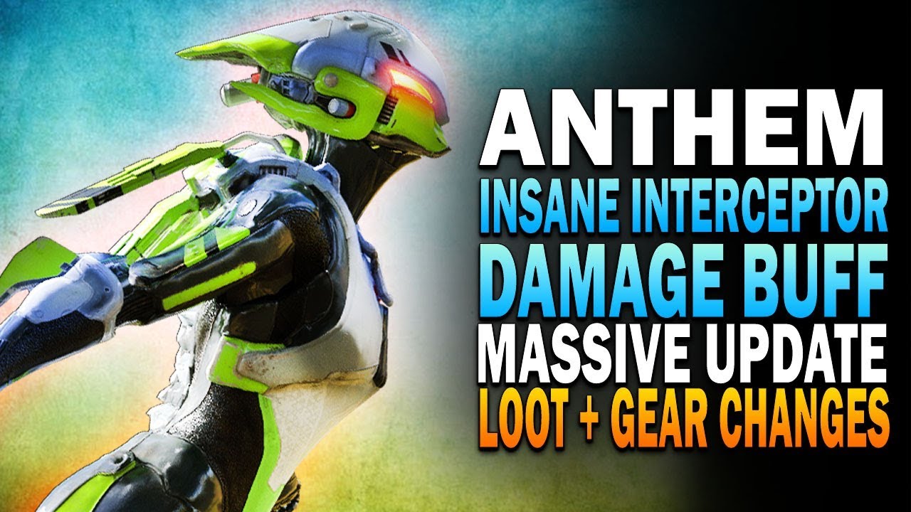 INSANE Interceptor & Javelin Buffs! NEW Anthem UPDATE Brings Lots Of ...