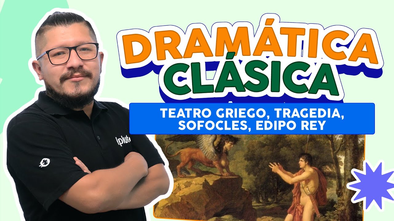 DRAMÀTICA CLÀSICA | Teatro griego, Tragedia, Sófocles, Edipo Rey - YouTube