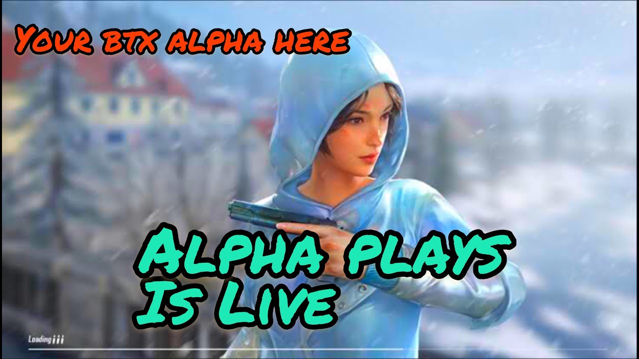 Playing PUBG MOBILE - Alpha Plays - Custom Rooms - BTX CLAN - YouTube