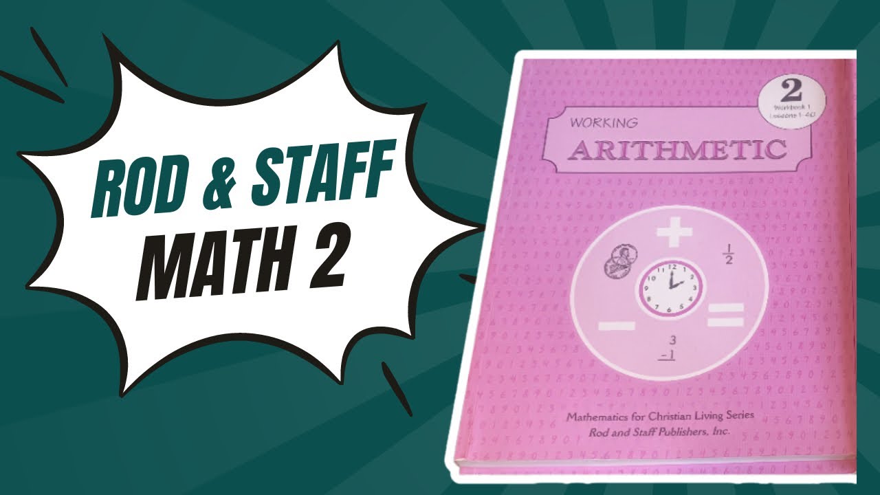 Rod & Staff Arithmetic 2| Walkthrough| Homeschool Math - YouTube