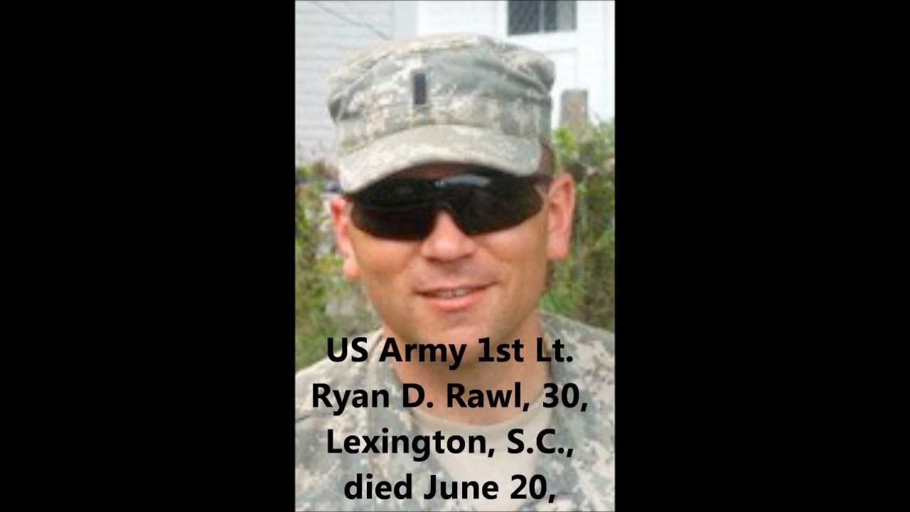 Tribute To Our Fallen Soldiers - US Army 1st Lt. Ryan D. Rawl, 30 ...