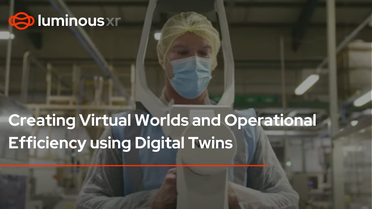 Improve Operational Efficiency through Digital Twins, 3D Scanning and ...