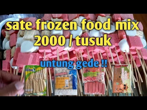 jualan sate frozen food mix 2000 per tusuk - YouTube