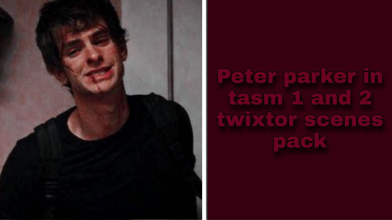 Peter parker in TASM 1 and 2 twixtor scenes pack - YouTube