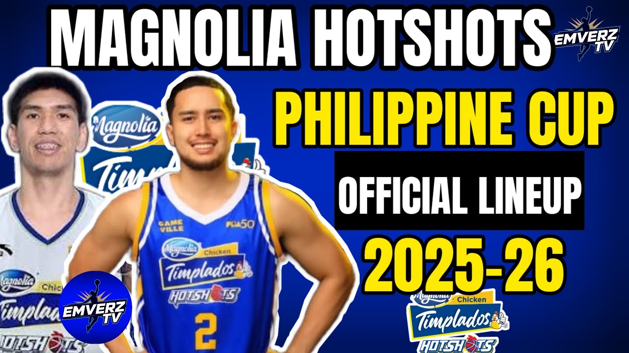 Magnolia Hotshots Official line up 2025|PBA Philippine Cup Update |PBA ...