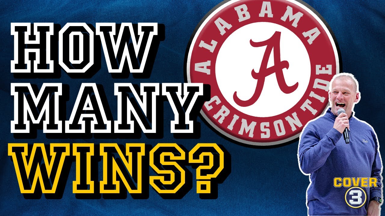 Alabama's 2024 Win Total | Season Preview & Prediction | Cover 3 ...