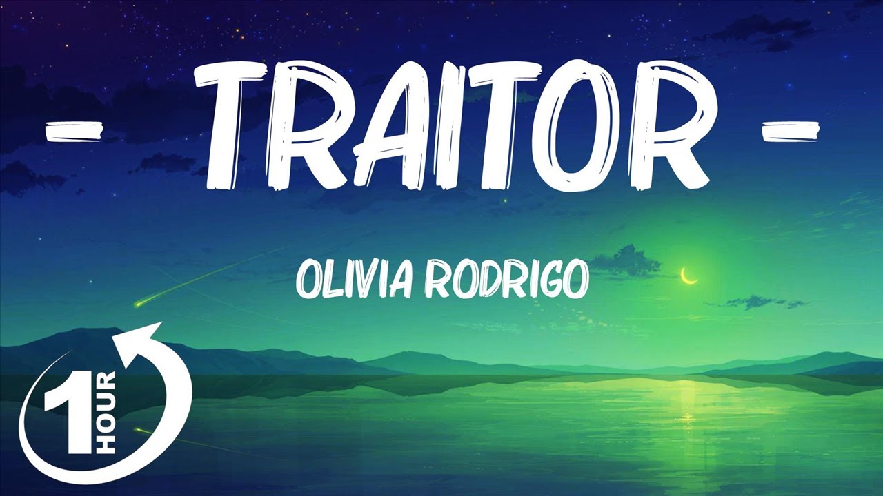 [ Loop 1Hour ] Olivia Rodrigo - traitor (Lyrics) - YouTube