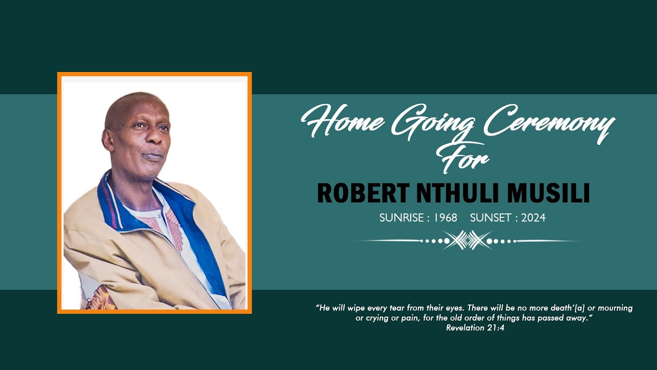 Home Going Ceremony For Robert Nthuli Musili - YouTube