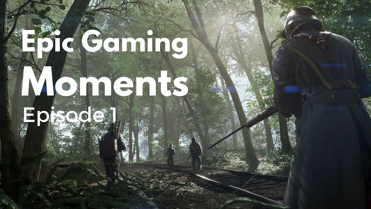 Epic Gaming Moments #1 - YouTube