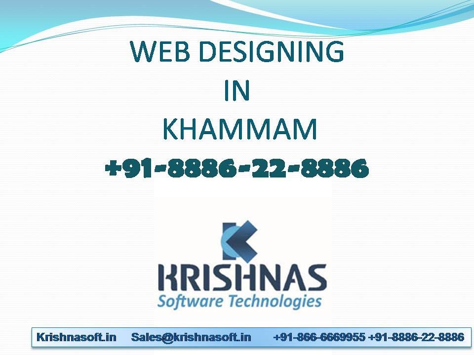 Web Designing in Khammam - Web Development - Krishnas Software Technologies +91-8886-22-8886 ...