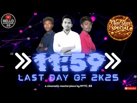 😱|| Last day of 2025 || Hello YouTube channel-69 || #shortflim || ❤️Happy new year to all ||#2026 ✨|