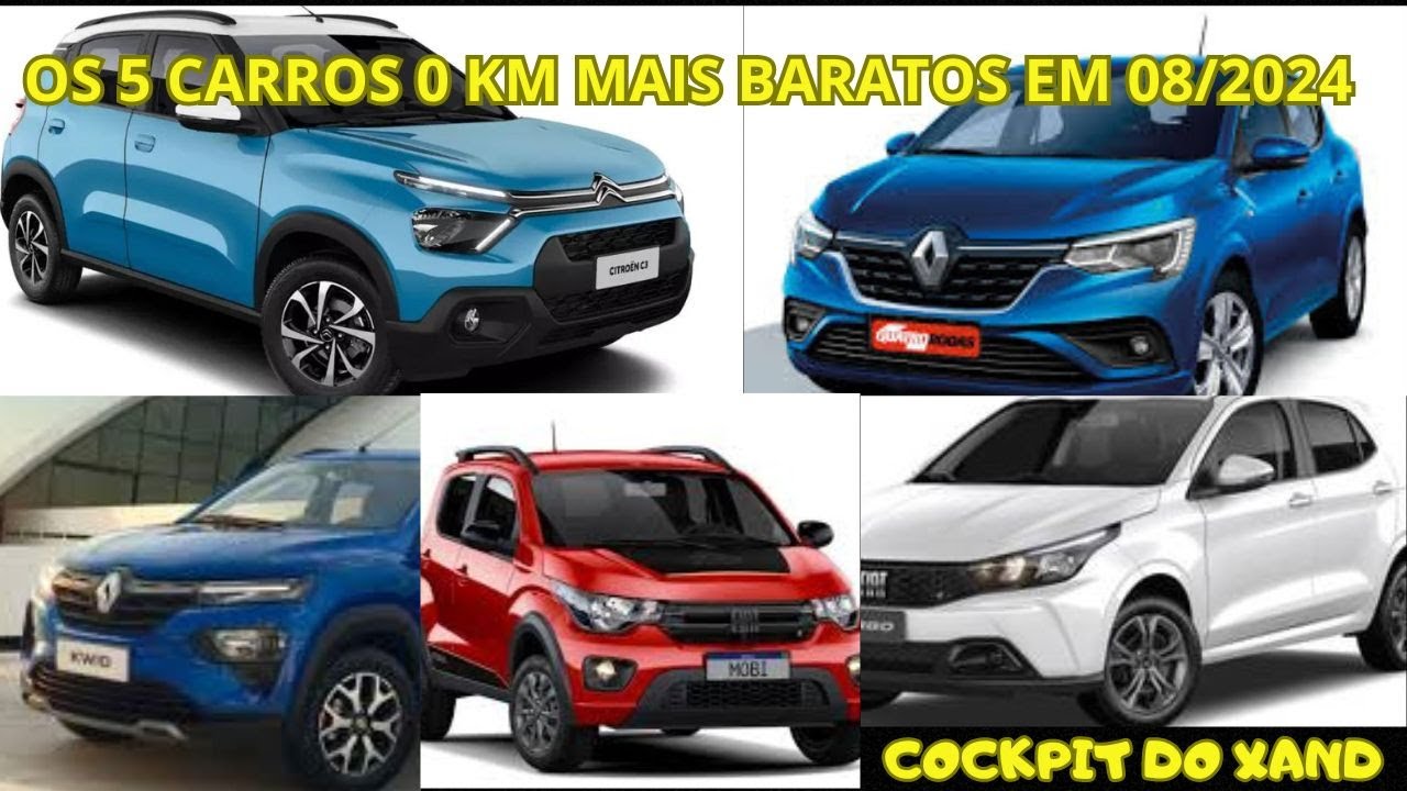 Os 5 carros zero KM mais baratos do Brasil em agosto de 2024 - YouTube