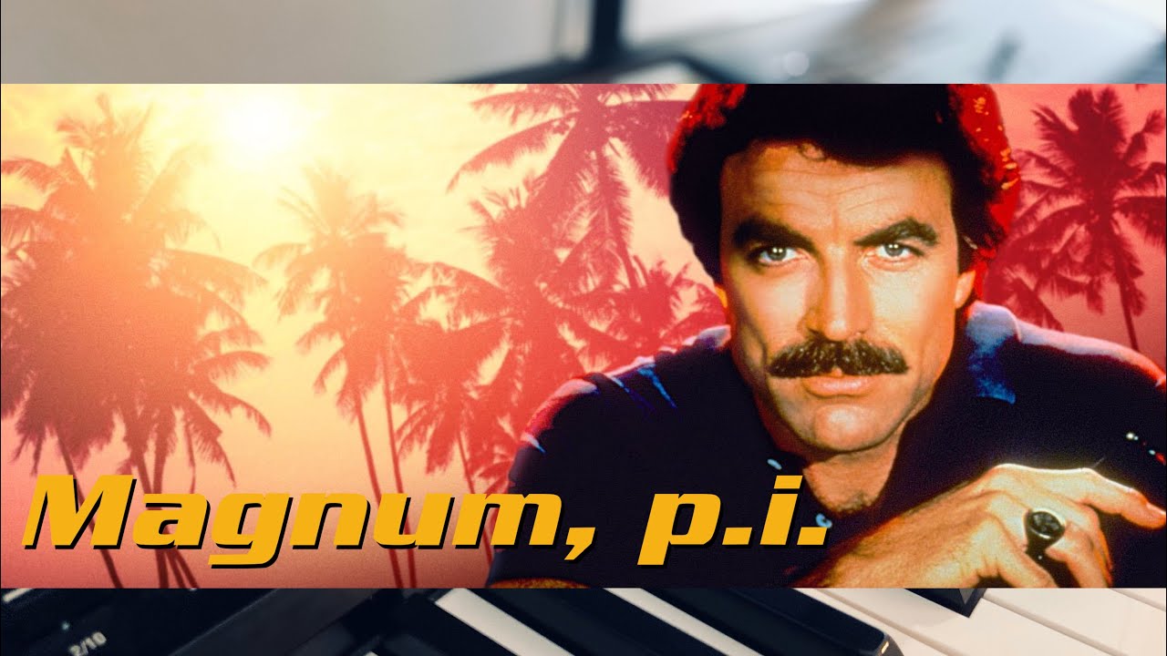Magnum P.I. Theme - Magnum P.I. Theme song - Magnum opening theme ...