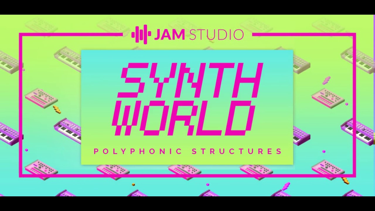 Synth World Polyphonic Structures | Music Maker JAM Demo - YouTube