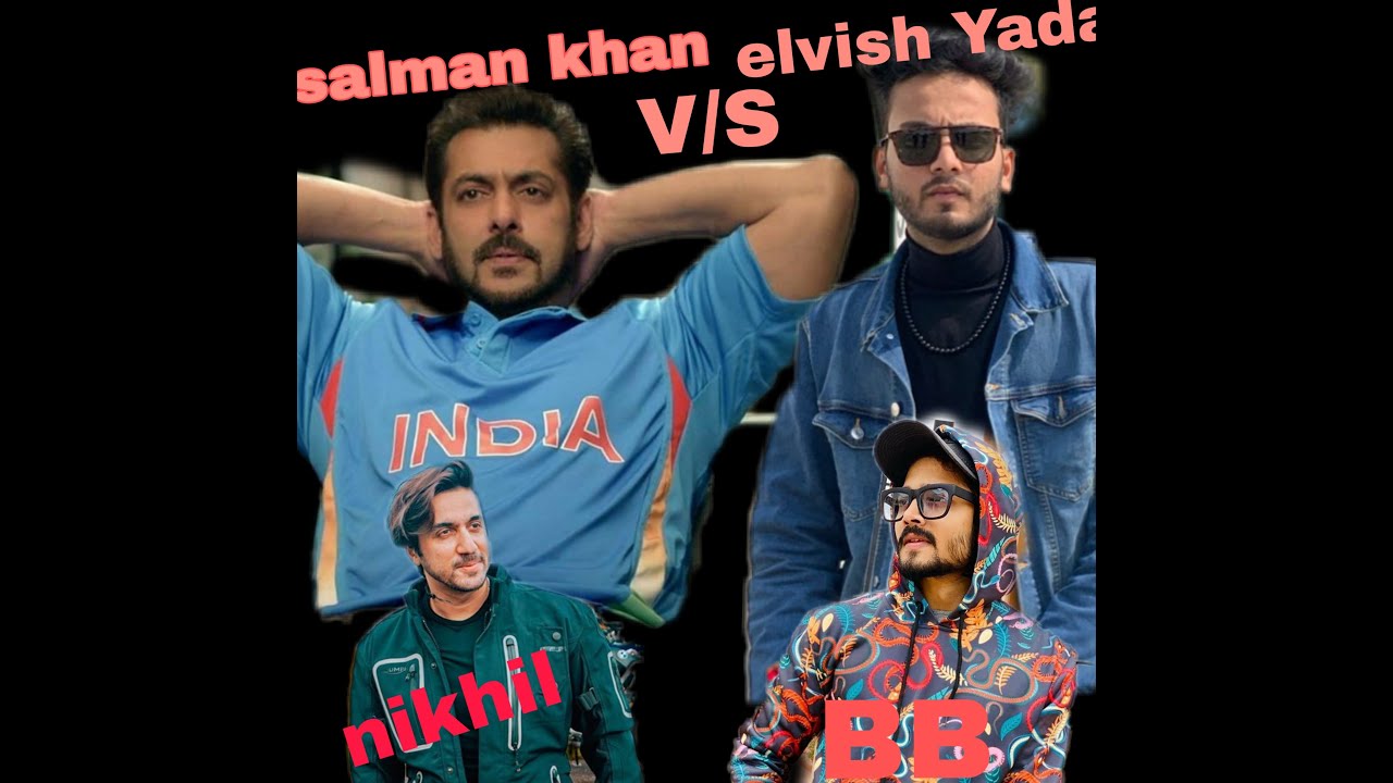 salman khan v/s elvish yadav? mumbiker nikhil! BB ki vines! - YouTube
