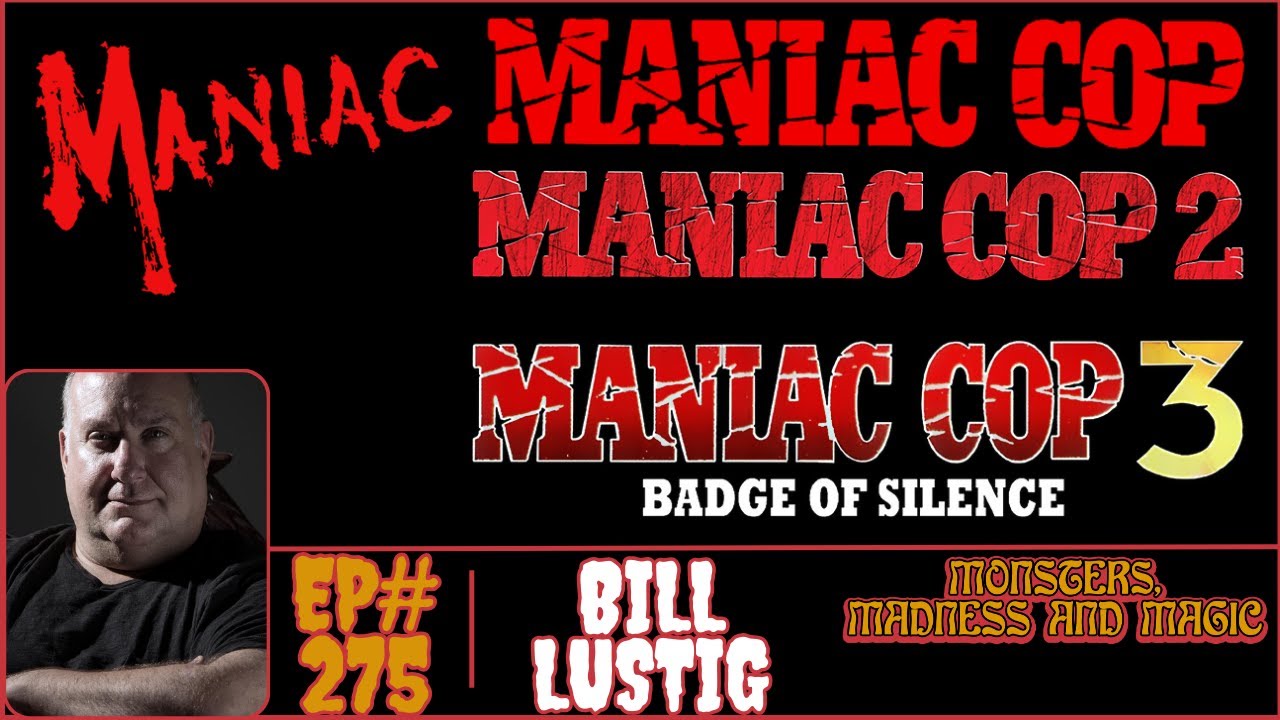 Bill Lustig talks Maniac Cop, Cult Cinema, Adult Films, Maniac, and ...