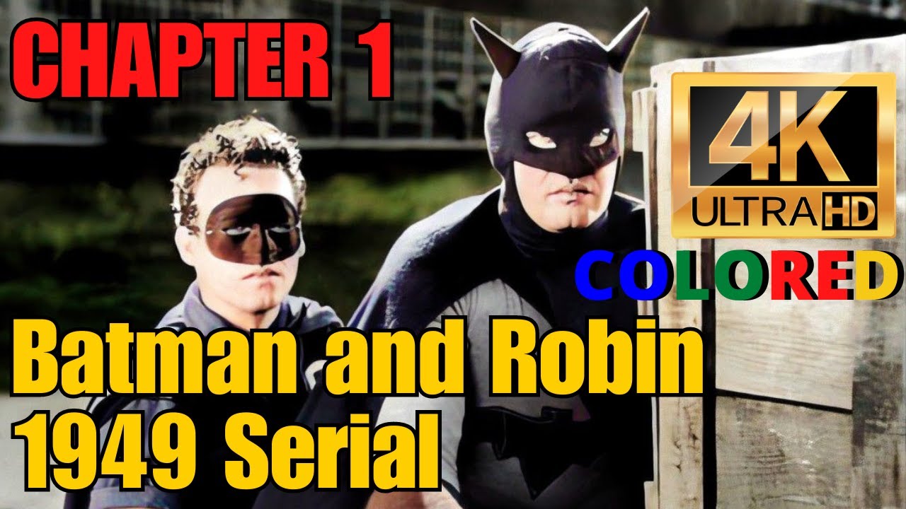 Batman and Robin 1949 Colorized Serial Chapter #1 "Batman Takes Over" Remastered to 4K #batman ...