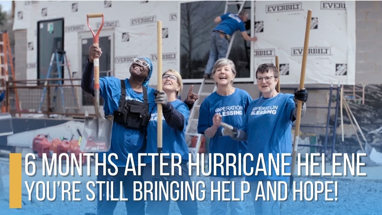 6 Months after Hurricane Helene, You're Bringing Help and Hope! - YouTube