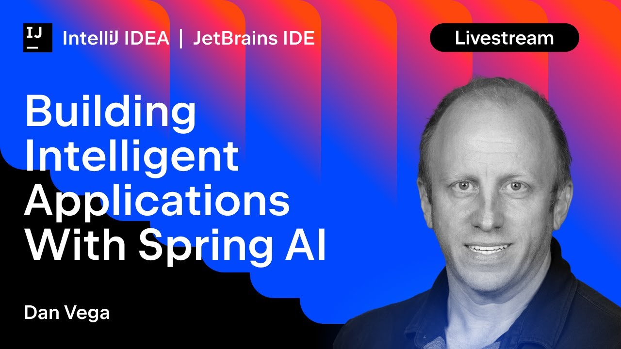 Building Intelligent Applications With Spring AI - YouTube