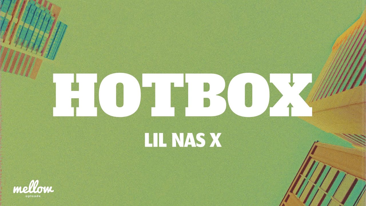 Lil Nas X - HOTBOX (Lyrics) - YouTube