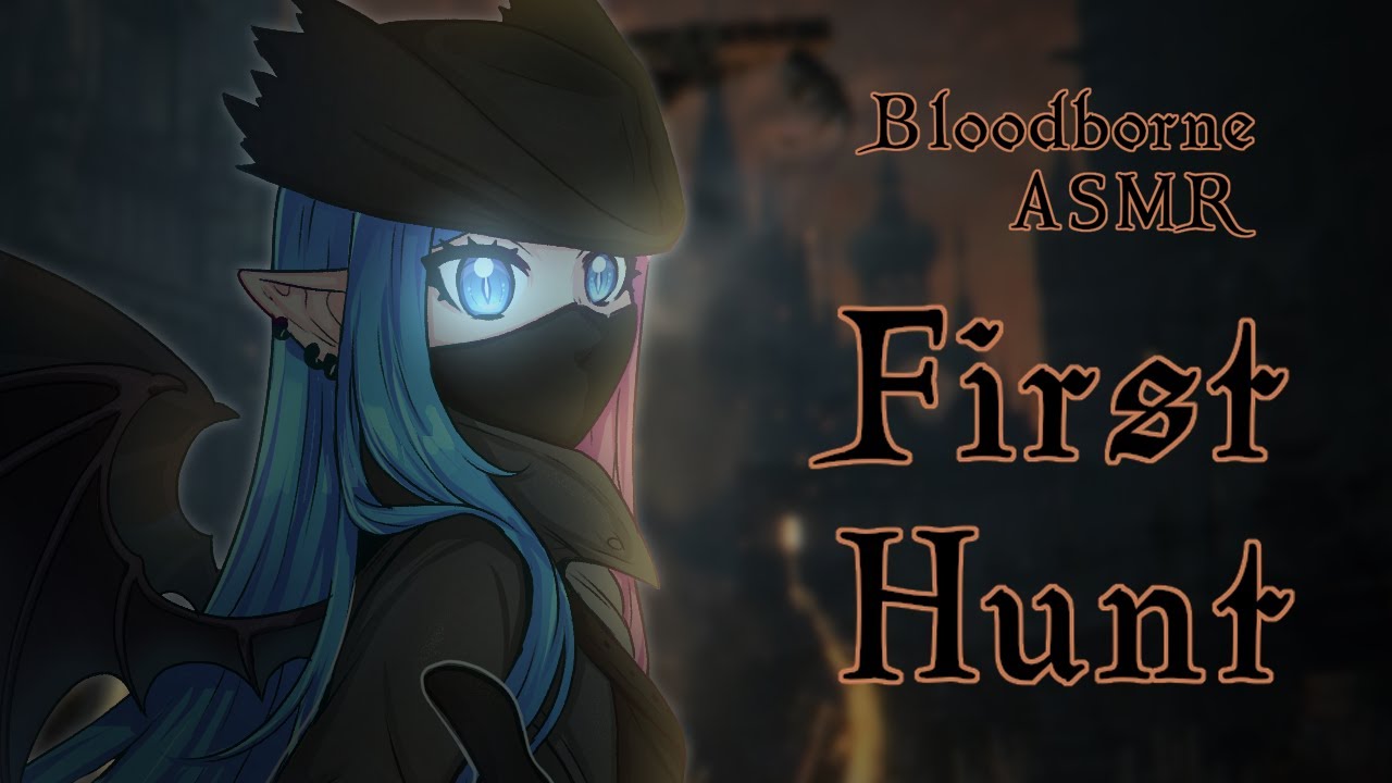 【ASMR】🩸 Bloodborne RP - Your First Hunt 🩸 - YouTube