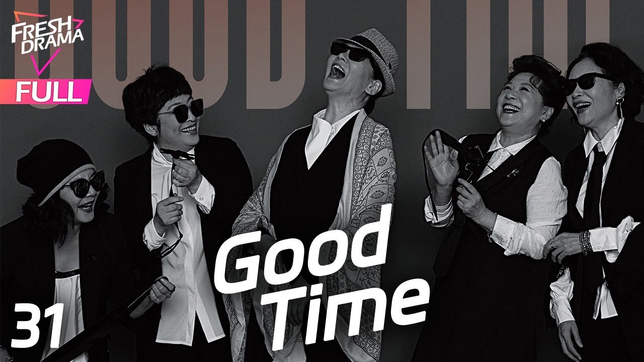 【Multi-sub】Good Time EP31 | Wang Fuli, Pan Hong, Xu Di | 老闺蜜 | Fresh ...