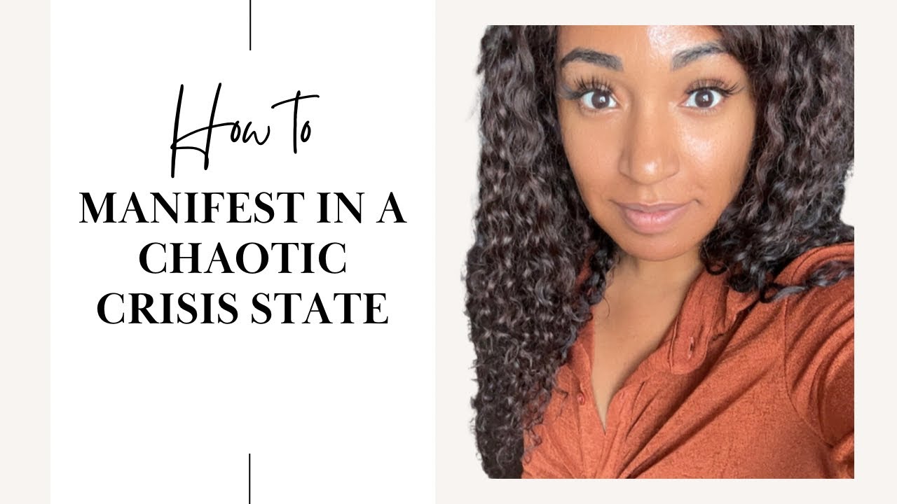 How to Manifest in a Crisis State - YouTube