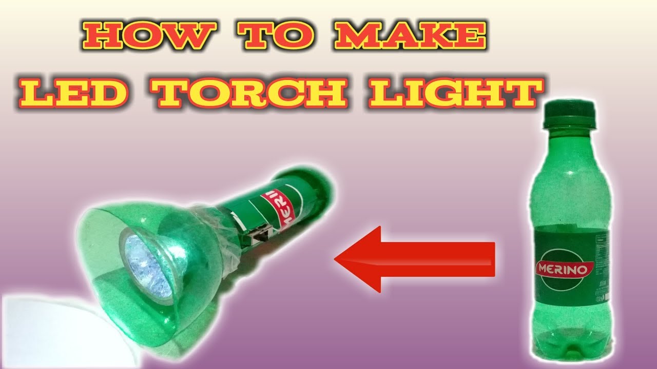 How do make LED torch light// using cool drinks bottle - YouTube