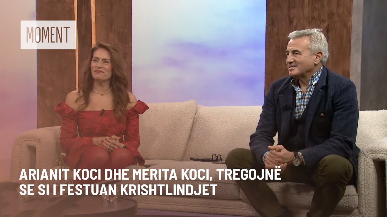 Arianit Koci dhe Merita Koci, tregojnë se si i festuan Krishtlindjet ...