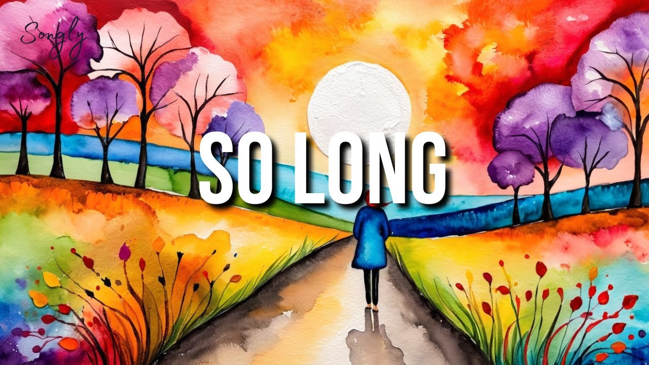 So Long (Lyrics) - Ben Strawn | Songly Music - YouTube