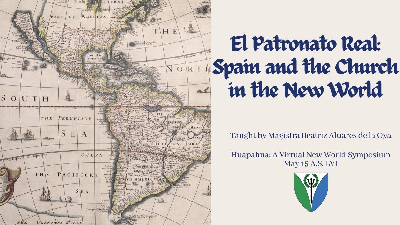 El Patronato Real: Spain and the Church in the New World - Huapahua ...