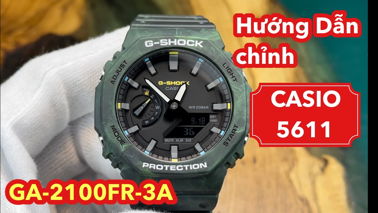 Hướng dẫn chỉnh đồng hồ Casio GA-2100FR-3A (Module 5611) đầy đủ và chi ...