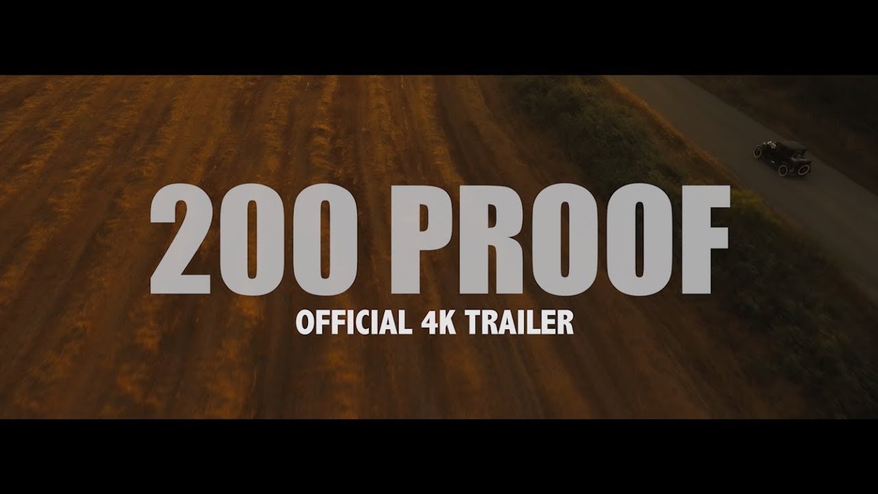 200 PROOF - Official Trailer - YouTube