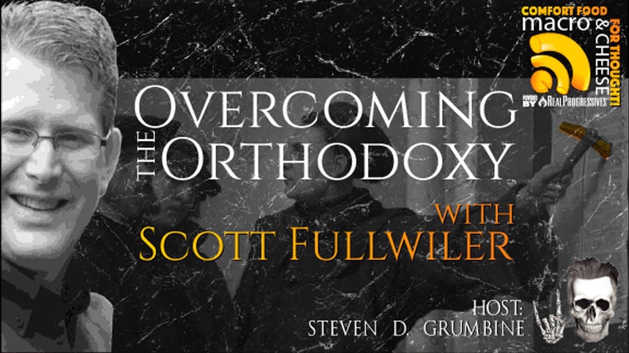 Overcoming the Orthodoxy w/ Scott Fullwiler - YouTube